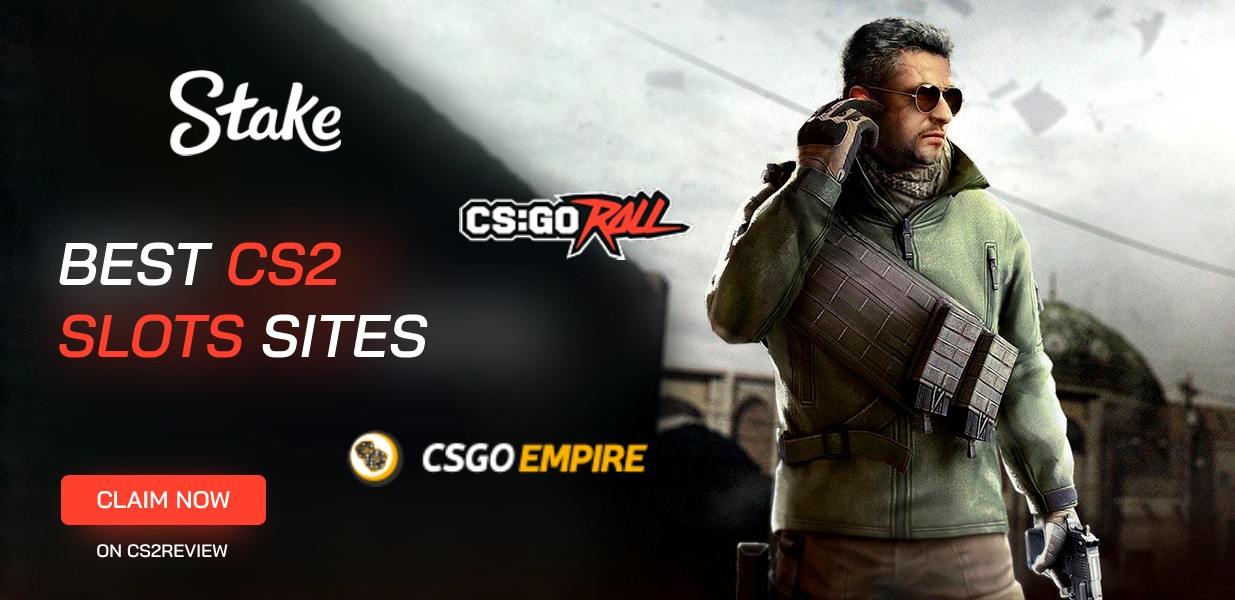 CS2 Slot Sites With High Payouts - Play and Win